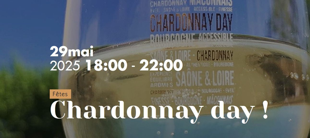 En 2025 le Chardonnay Day à Chardonnay (71) en Bourgogne fête ses 10 ...